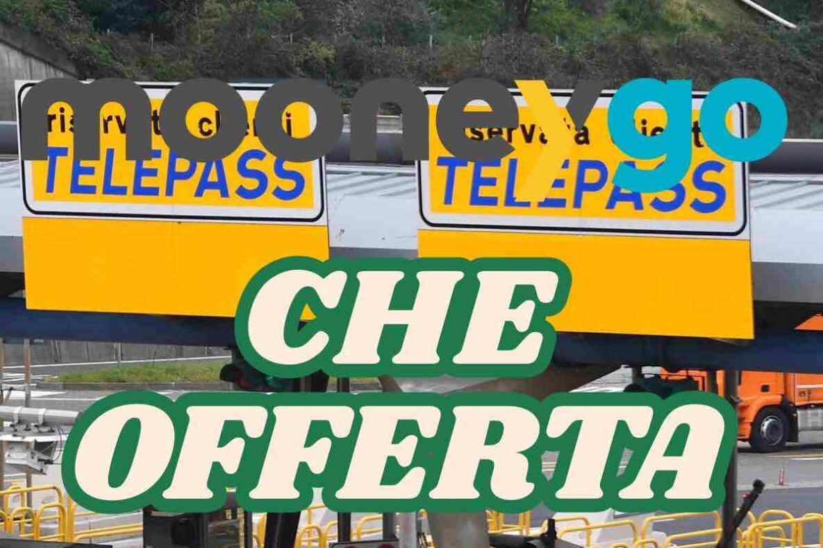 Tutto vero, visto cosa hanno messo nell'offerta Mooney Go: Telepass e UnipolMove non ce l'hanno ...